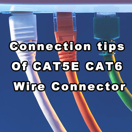 Connection tips of CAT5E CAT6 Wire Connector - ZION COMMUNICATION To be ...